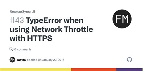 typeerror when using network throttle with · issue 43 · browsersync ui · github