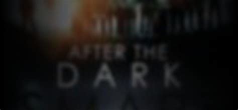 After The Dark 2013 Nude Scenes Pics And Clips Ready To Watch Mr Skin