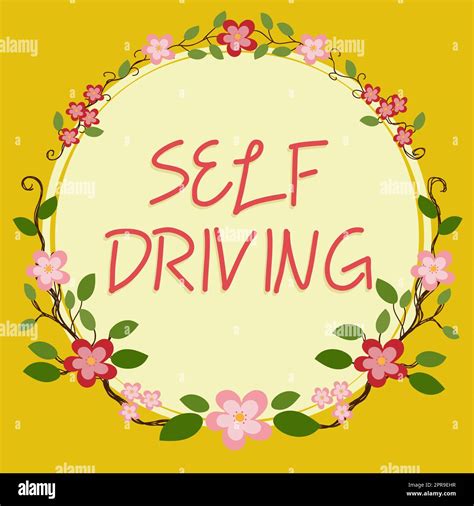 Text Sign Showing Self Driving Internet Concept Autonomous Vehicle Ability To Navigate Without