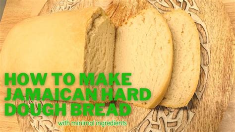 How To Make Jamaican Hardo Bread Youtube