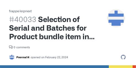 Selection Of Serial And Batches For Product Bundle Item In The Pos · Issue 40033 · Frappe