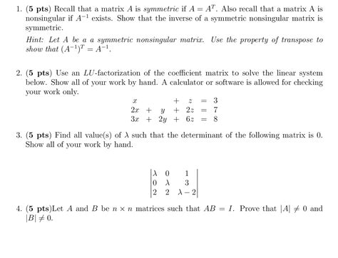 Solved Pts Recall That A Matrix A Is Symmetric If Chegg