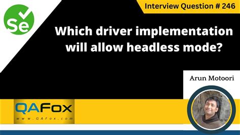 Which Driver Implementation Will Allow Headless Mode Selenium