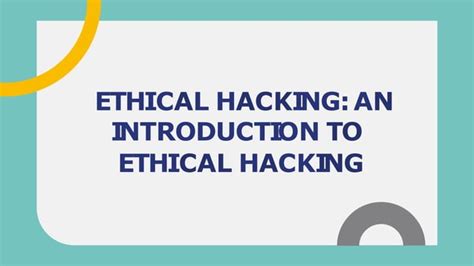 Introduction Of Ethical Hacking Pptx