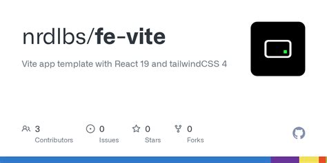 Github Nrdlbs Fe Vite Vite App Template With React 19 And Tailwindcss 4