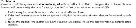 Solved Problem 3 Consider A Cellular System With Chegg Com