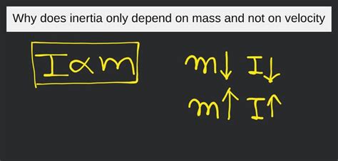 Why Does Inertia Only Depend On Mass And Not On Velocity Filo