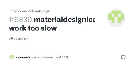 Materialdesignicons Work Too Slow Issue Templarian Materialdesign Github