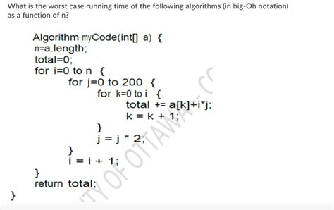 Solved What Is The Worst Case Running Time Of The Following