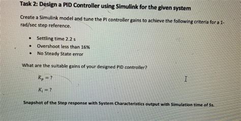 Solved Task 2 Design A Pid Controller Using Simulink For