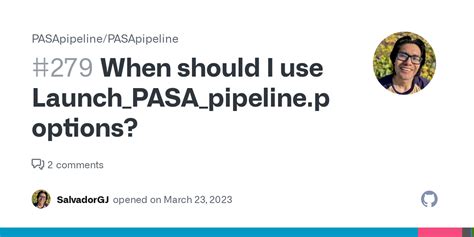 when should i use launch pasa pipeline pl options · issue 279 · pasapipeline pasapipeline · github