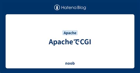 Apache Cgi Noob
