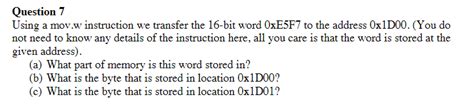 Solved Question 7 Using A Movw Instruction We Transfer The