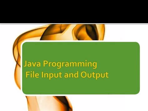 Ppt Comprehensive Guide Java File Io Concepts And Examples Powerpoint