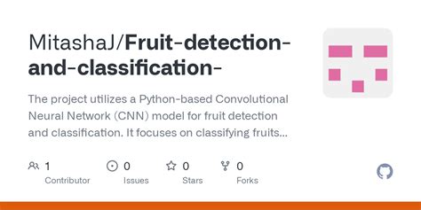 Github Mitashaj Fruit Detection And Classification The Project Utilizes A Python Based