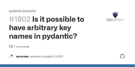 Is It Possible To Have Arbitrary Key Names In Pydantic · Issue 1802 · Pydanticpydantic · Github