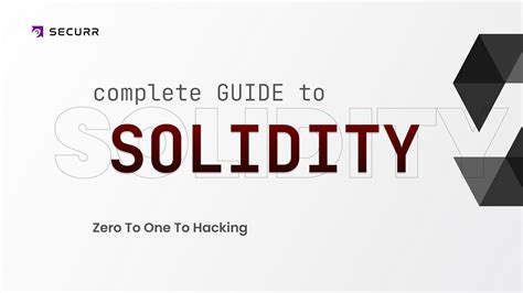 Mastering Solidity A Journey Into Web3 Development By Securr Web3