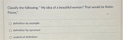 Solved Classify The Following My Idea Of A Beautifu