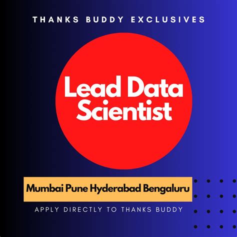 Thanks Buddy On Linkedin Thanks Buddy Is Hiring Lead Data Scientist For The Below Four Locations