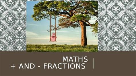 Adding And Subtracting Fractions Powerpoint Notes And Guided Activities