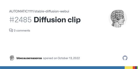 Diffusion Clip · Issue 2485 · Automatic1111stable Diffusion Webui