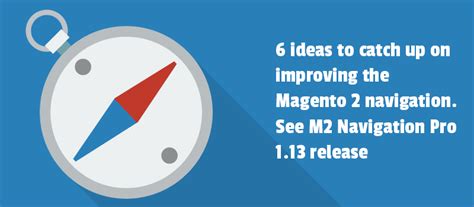 6 Ideas To Catch Up On Improving The Magento 2 Navigation See M2