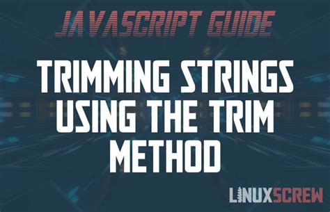 how to use the javascript trim method with examples