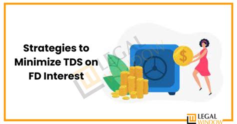 Minimize TDS On FD Interest Legal Window
