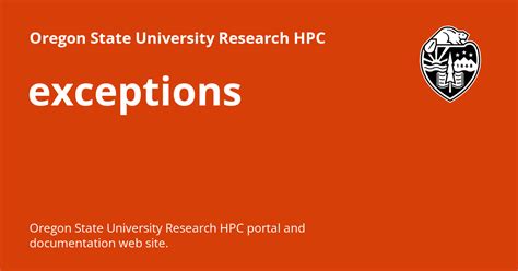 Exceptions Oregon State University Research Hpc Documentation