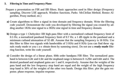 Filtering In Time And Frequency Planeprepare A