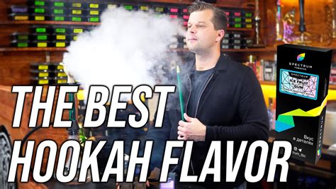 Best Hookah Shisha Tobacco Flavors Spectrum Review Youtube