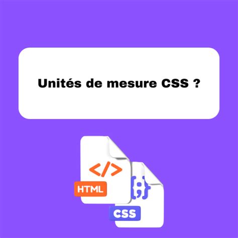 52 Unités De Mesures En Css Guide Pratique Codespace