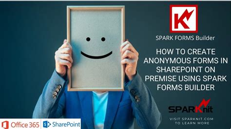 How To Create Anonymous Forms In Sharepoint On Premise Using Spark