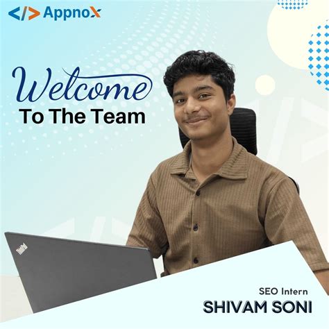 Welcomeaboard Newjoinee Intern Seointern Teamgrowth Innovationatwork Appnox Technologies