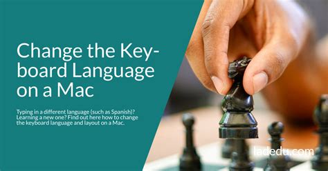 How To Switch The Mac Keyboard Language Kbd Shortcut La De Du