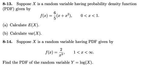 Solved Suppose X Is A Random Variable Having Chegg
