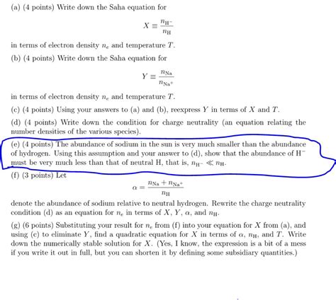 Solved A 4 Points Write Down The Saha Equation For