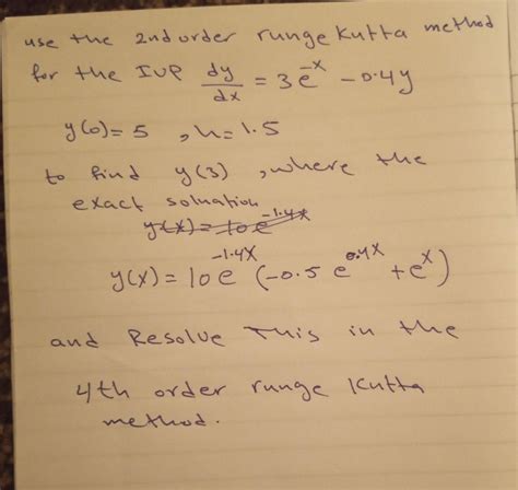 Solved Use The 2nd Order Runge Kutta Method For The Iup Dy