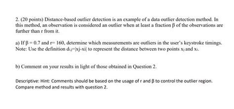 solved 2 20 points distance based outlier detection is an
