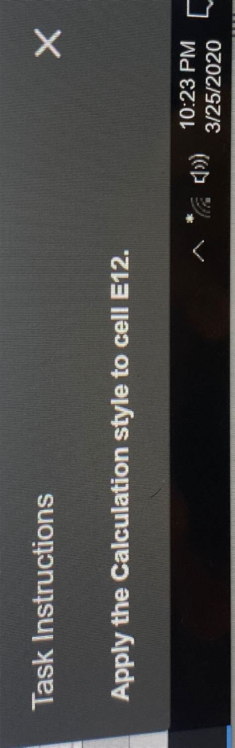 Solved Task InstructionsApply The Calculation Style To Cell Chegg Com