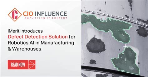 How Cio Influence Enables Defect Detection Ai Imerit Technology