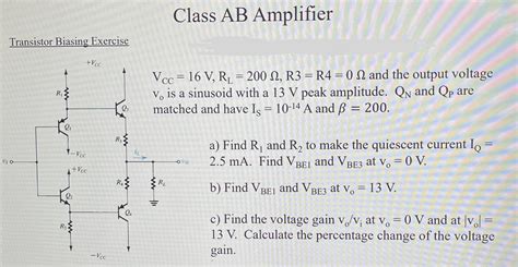 Solved Class AB Amplifier Transistor Biasing Exercise A Chegg Com