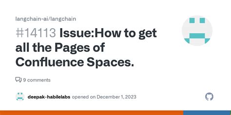 Issuehow To Get All The Pages Of Confluence Spaces · Issue 14113 · Langchain Ailangchain
