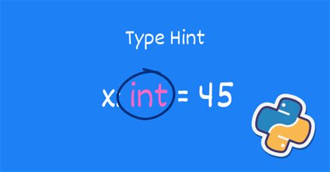 Python Type Hints Functions Return Values Variable