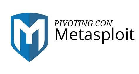 Pivoting Con Metasploit Nptg