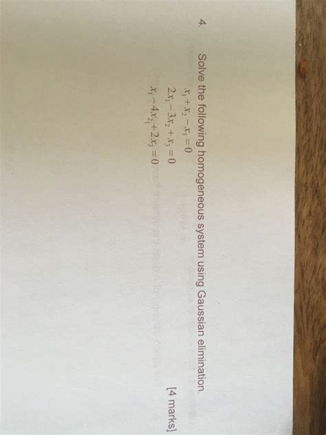 Solved 4 Solve The Following Homogeneous System Using