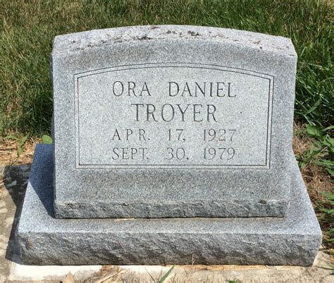 Ora Daniel Troyer 1927 1979 Find A Grave Memorial