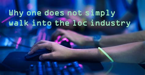 The Challenge Of Video Game Localization Why One Does Not Simply Walk Into The Loc Industry