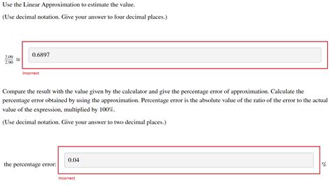 Solved Use The Linear Approximation To Estimate The Value