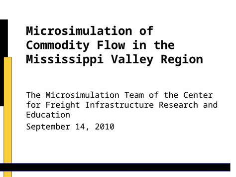 Ppt Microsimulation Of Commodity Flow In The Mississippi Valley Region The Microsimulation